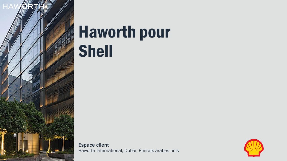 Référence - Shell, Dubai [FR] | Détails du fichier | Haworth