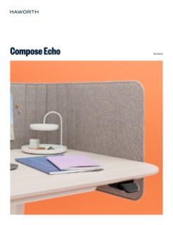 Compose Echo Screens Product Sheet | Details Page | Haworth